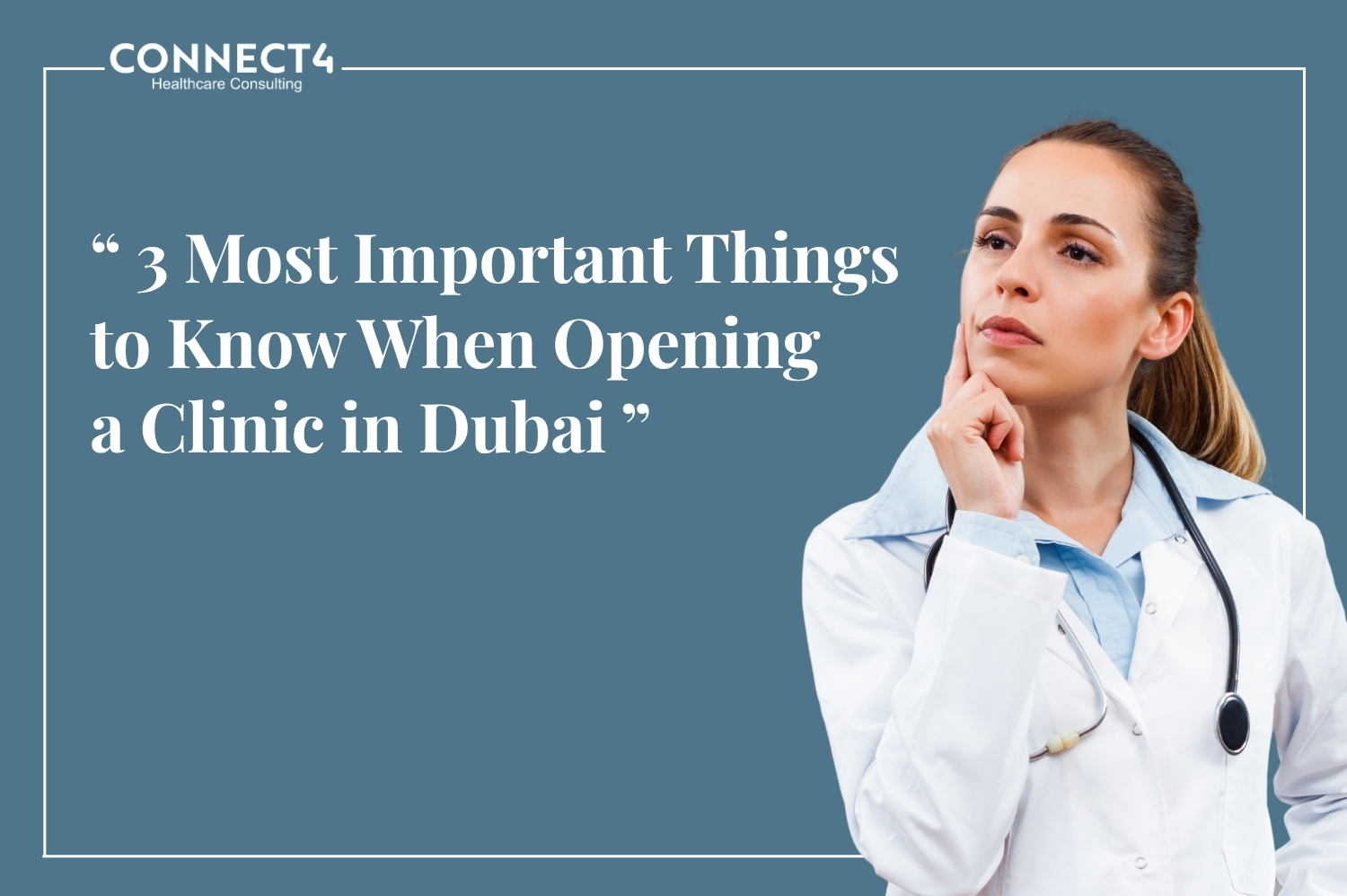 3 Most Important Things to Know When Opening a Clinic in Dubai ...